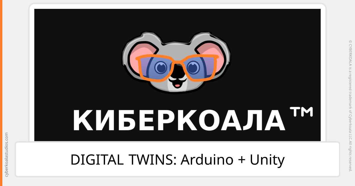 DIGITAL TWINS: Arduino + Unity | CyberKoala